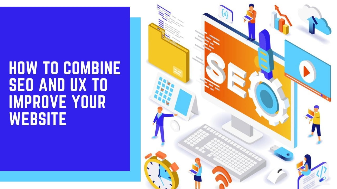 How to Combine SEO and UX to Improve Your Website | VOCSO Blog